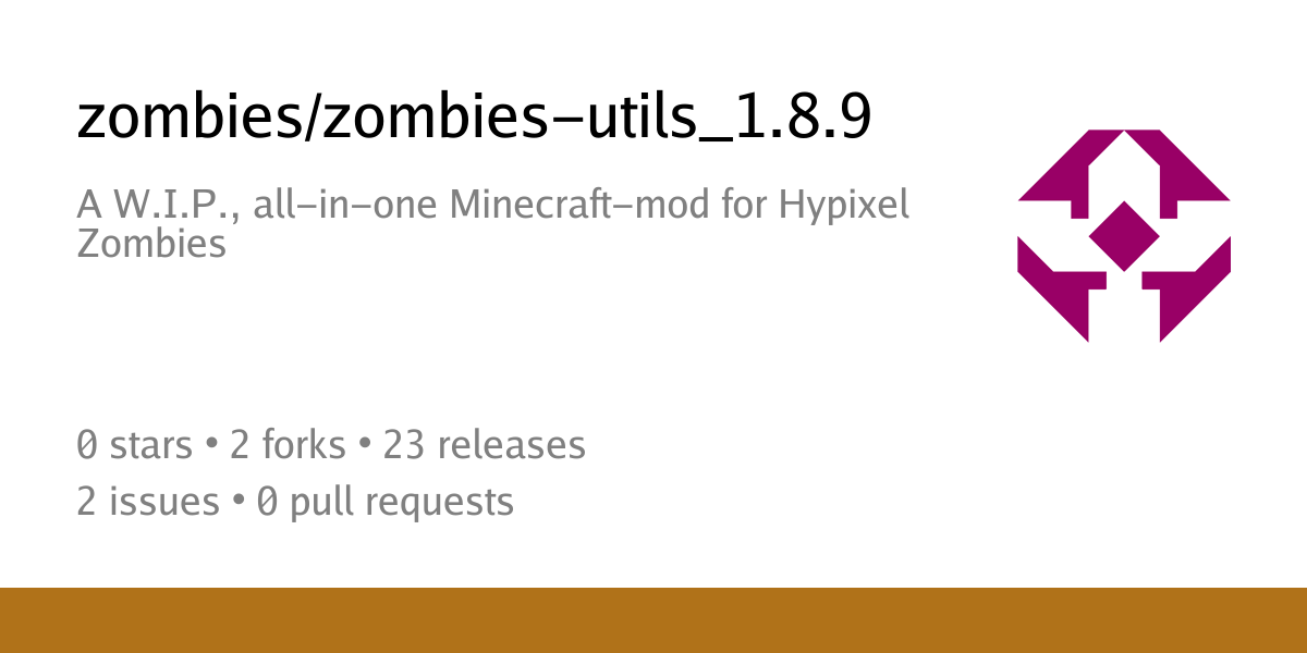 zombies/zombies-utils_1.8.9: A W.I.P., all-in-one Minecraft-mod for Hypixel Zombies - Forgejo